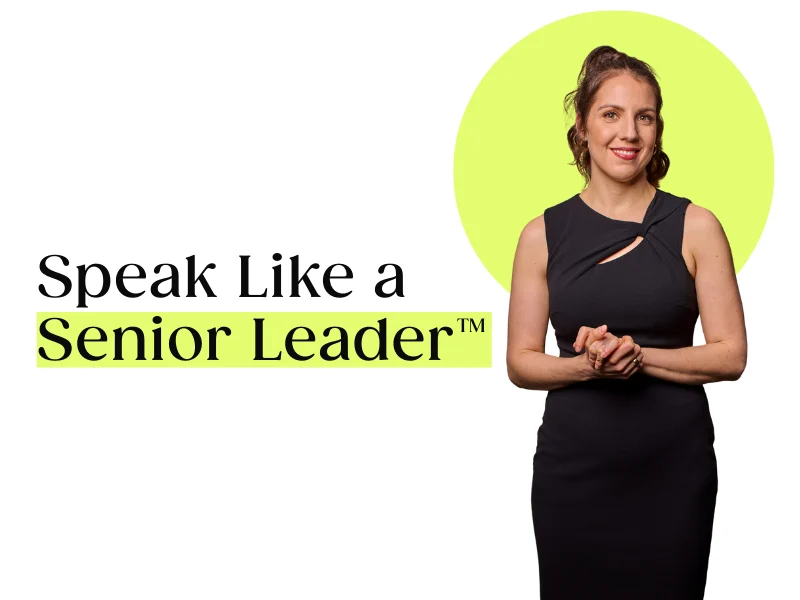 Speak Like A Senior Leader Waitlist | Melody Wilding
